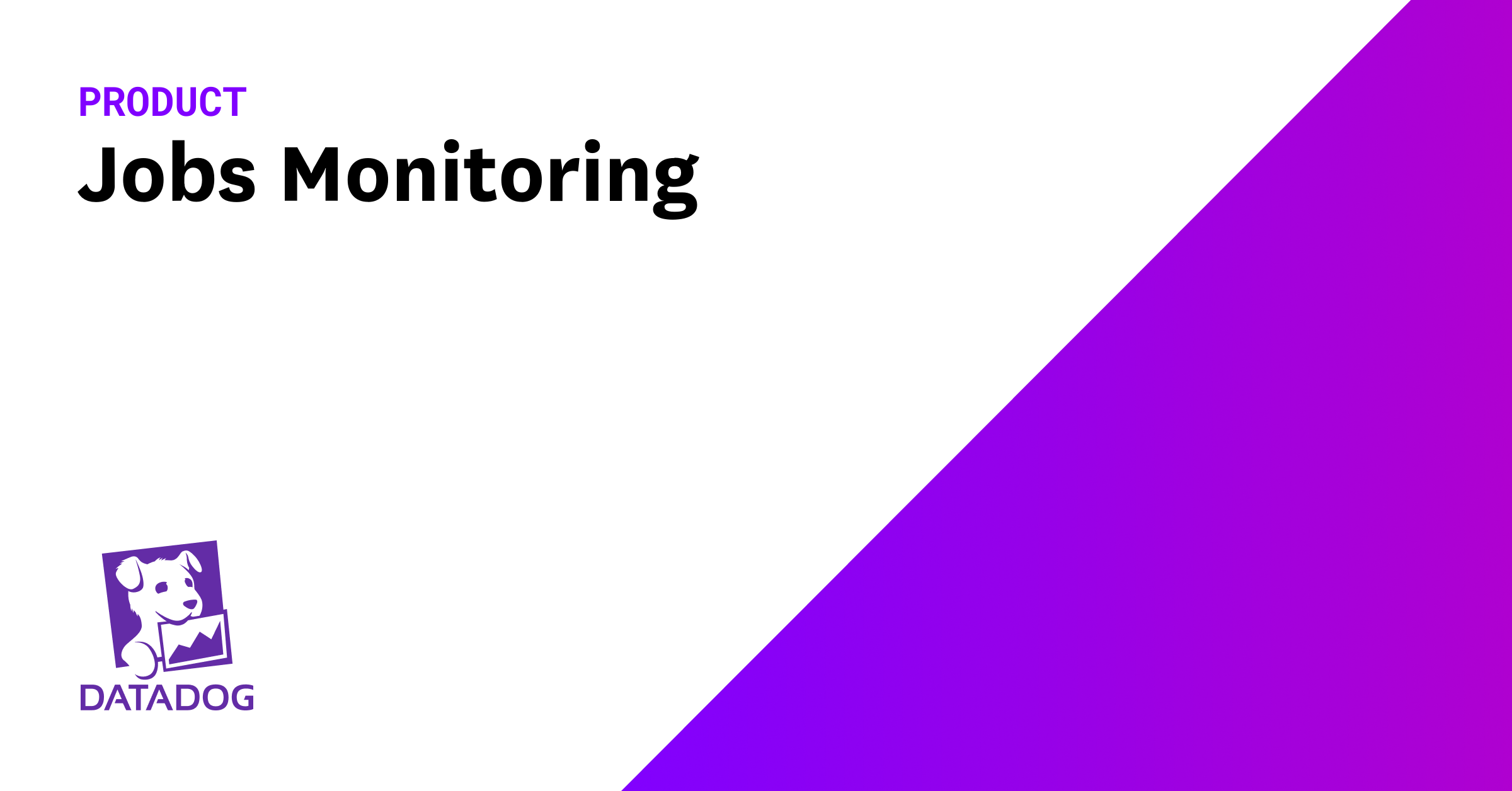 Jobs Monitoring | Data Observability | Datadog